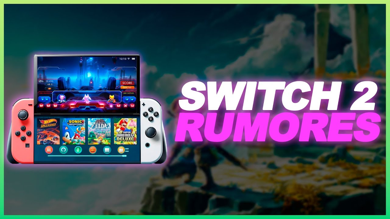 LOS RUMORES CONTINUAN NINTENDO SWITCH 2 ¿4K 60 FPS? ¿RETROCOMPATIBLE ...