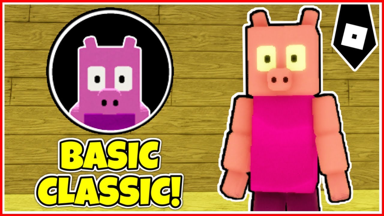 How to get "BASIC CLASSIC" BADGE + CLASSIC PIGGY MORPH/SKIN in PIGGY RP ...