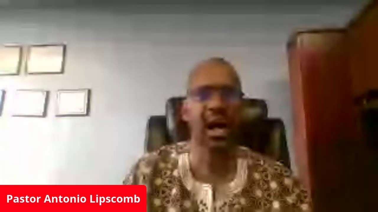 Pastor Antonio Lipscomb - YouTube