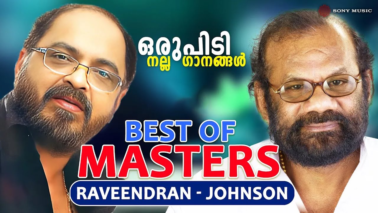 ഒരുപിടി നല്ലഗാനങ്ങൾ | Best of Masters | Raveendran - Johnson ...