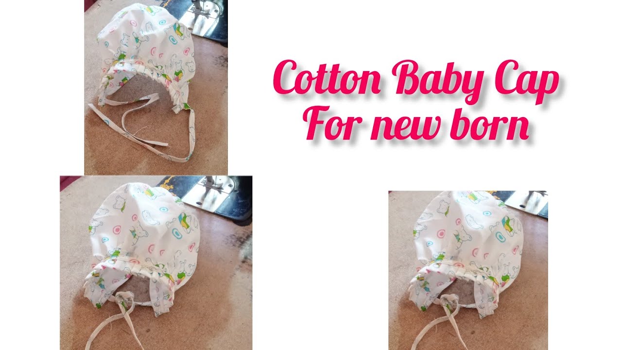Cotton Baby Cap For New Born|| How to make baby cap for baby in Just 5 ...