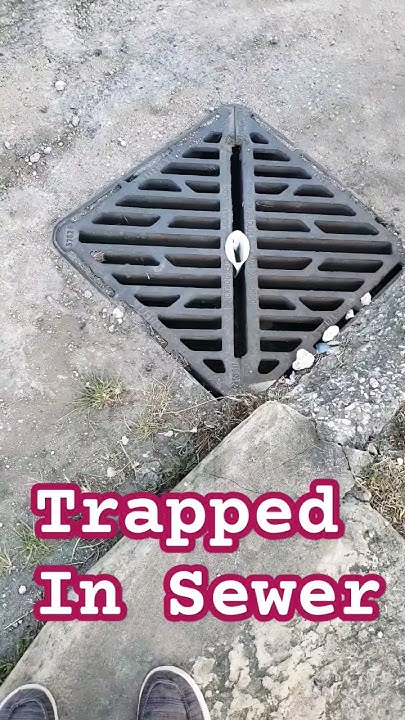Trapped in Sewer - YouTube