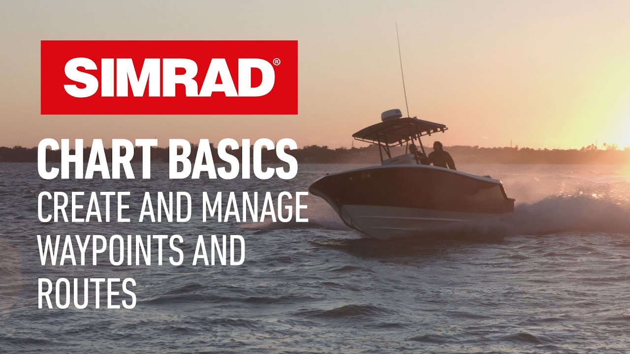Simrad NSS Evo3 | Chart Basics - Create and Manage Waypoints and Routes ...