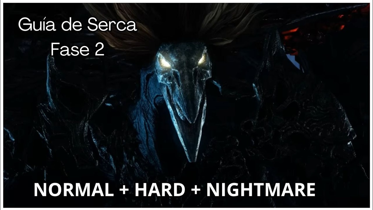 Guia de Serca Fase 2 (Normal + Hard + Nightmare) - YouTube