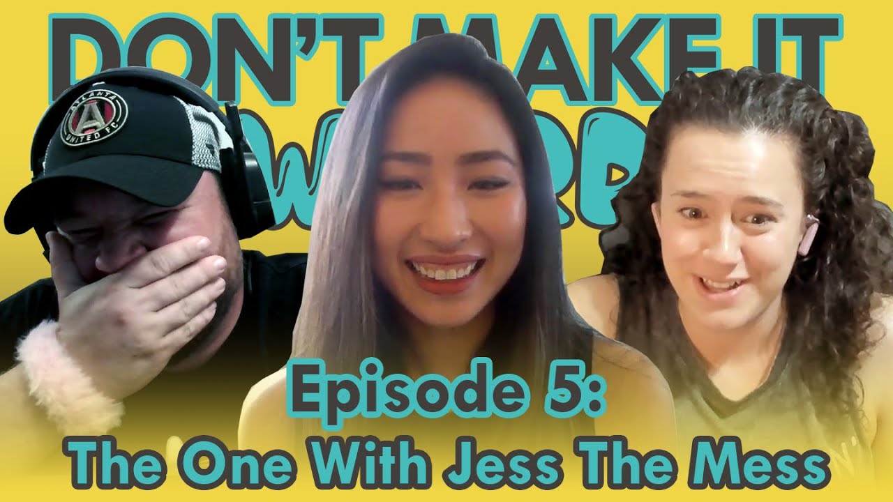 Ep. 5: The One With Jess The Mess - YouTube