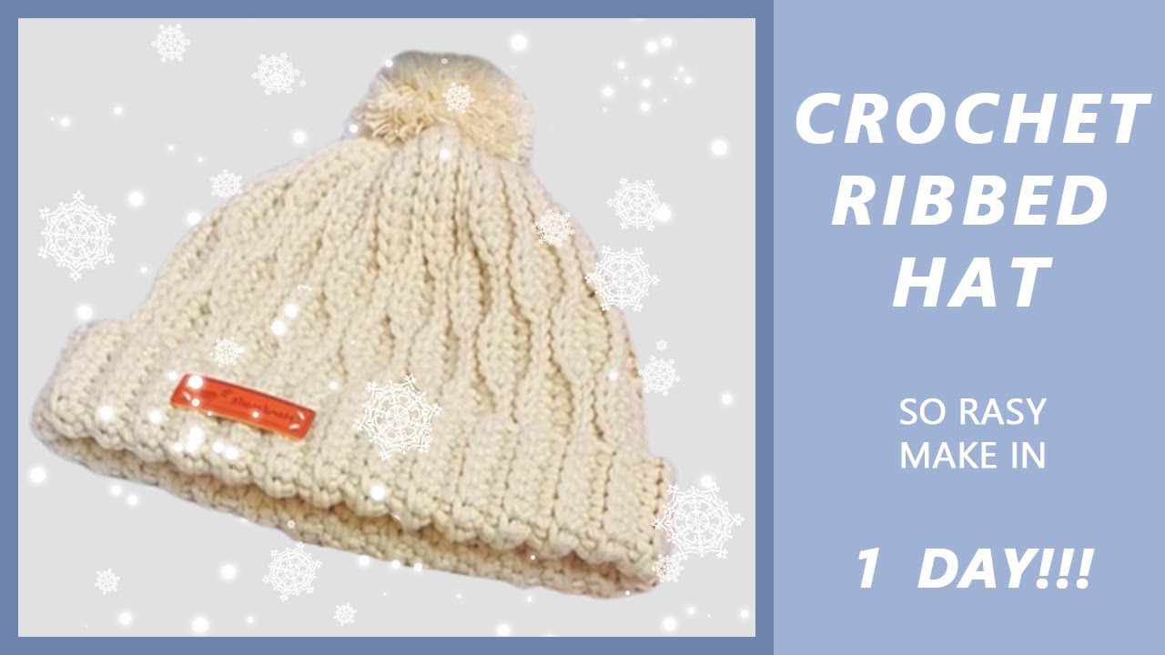 How to Crochet Ribbed Hat-part7 - YouTube