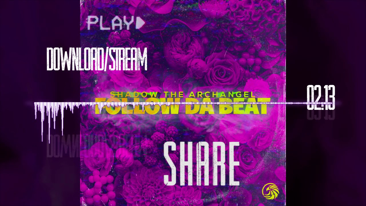 Shadow The ArchAngel - Follow Da Beat (Audio) - YouTube