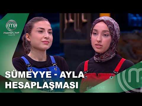 Ayla ve Sümeyye Arasında Soğuk Rüzgarlar Esiyor | MasterChef Türkiye 10.11.2025
