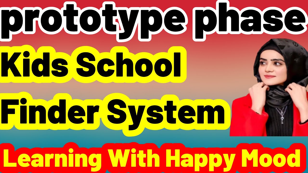 How to make prototype phase Kids School Finder System by using Chatbot ...