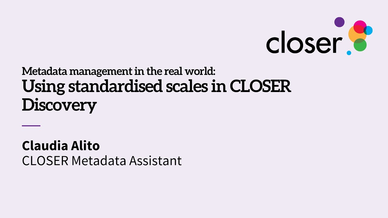 Using standardised scales in CLOSER Discovery - YouTube