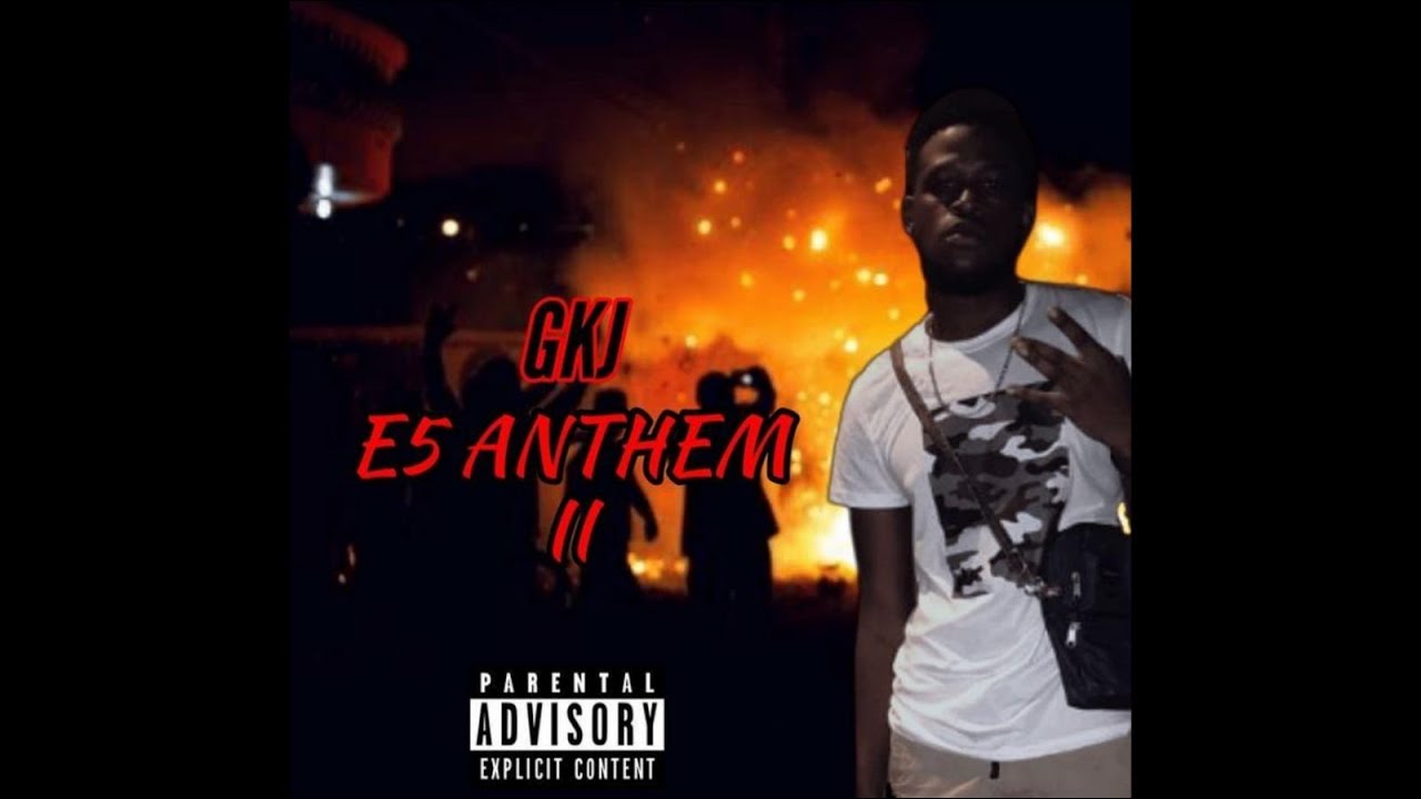 GKJ - E5 ANTHEM II {1matik Riddim} - YouTube