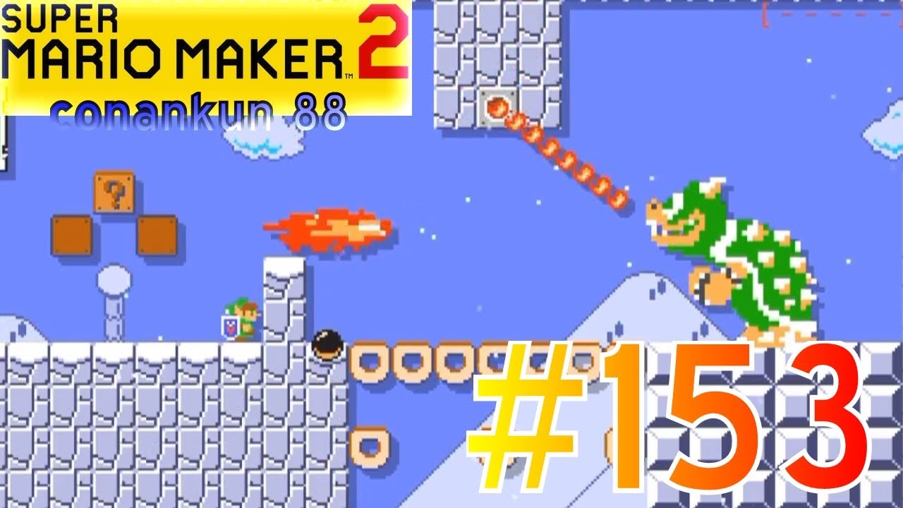 [153] Link vs. Bowser! || Super Mario Maker 2 (Blind) – Let’s Play ...