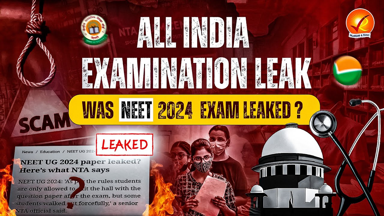 Is NEET 2024 a Scam? Exam Leaks in India Explained | Student Suicides ...