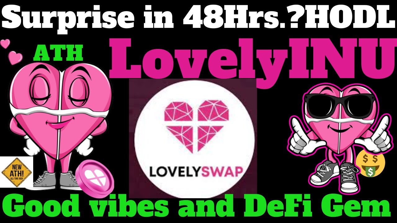 Surprise in 48Hrs | lovely inu news today| lovely inu coin। Lovely inu ...