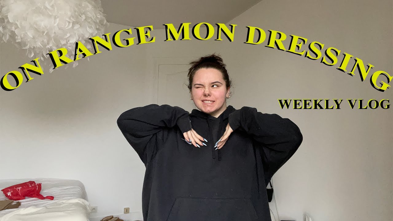 ON RANGE MON DRESSING (weekly vlog) - Julie Drvl - YouTube