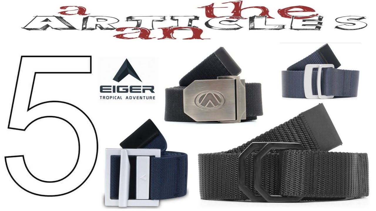 IKAT PINGGANG EIGER || GESPER EIGER 5 MODELS BELT - YouTube