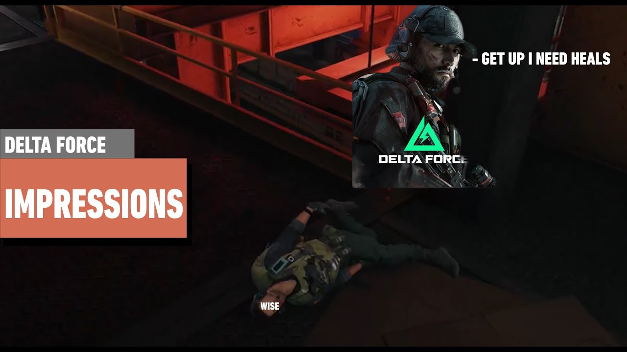 Delta Force Wise Impressions - YouTube