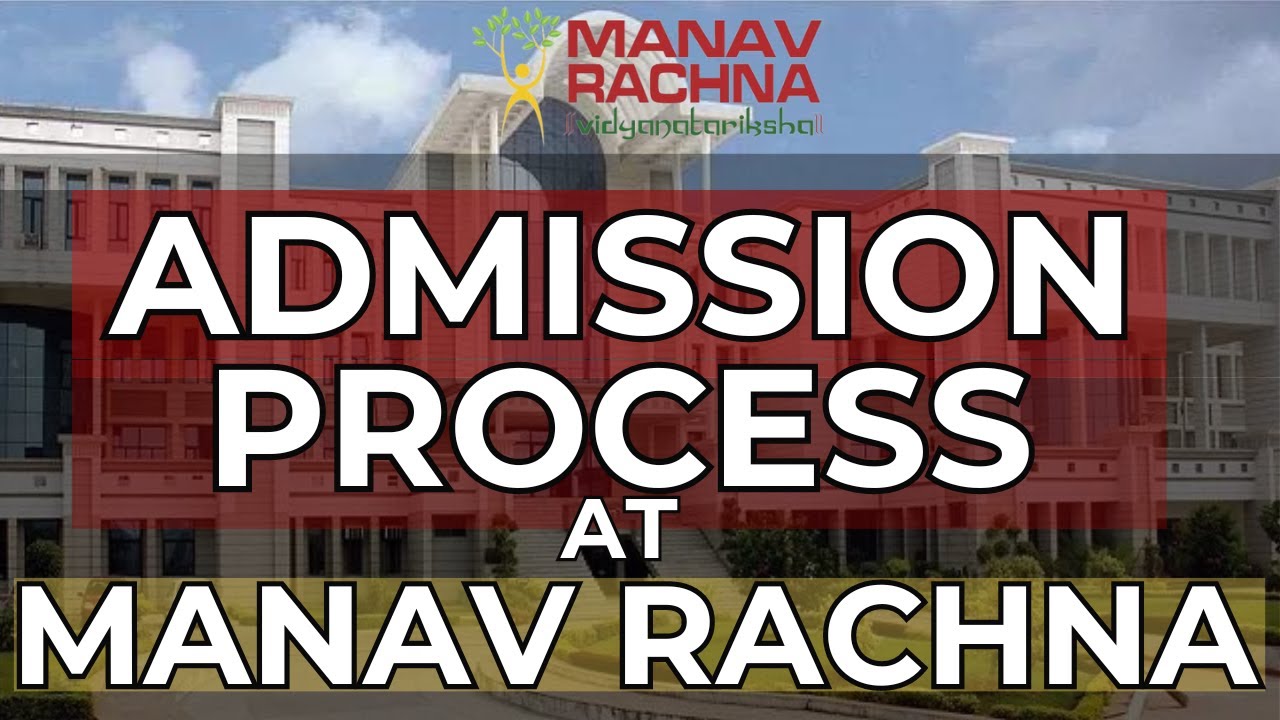 ADMISSION PROCESS and PLACEMENTS at MANAV RACHNA UNIVERSITY 2025 # ...