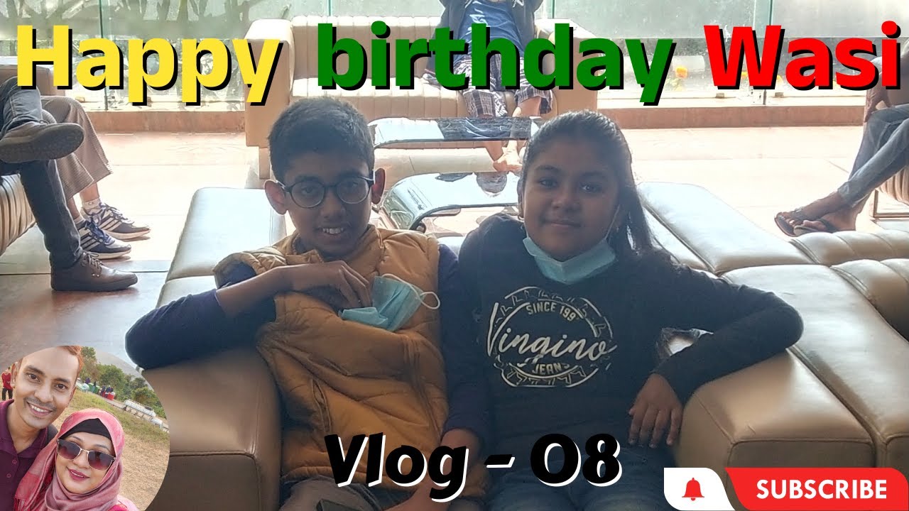 Happy Birthday Wasi | Vlog 08 | Bhagina | Bhagni - YouTube