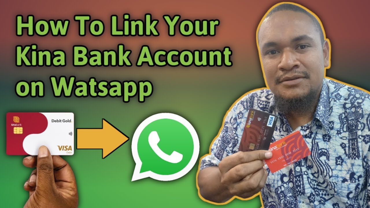 How to Link Your Kina Bank Account on WhatsApp | NCL - YouTube