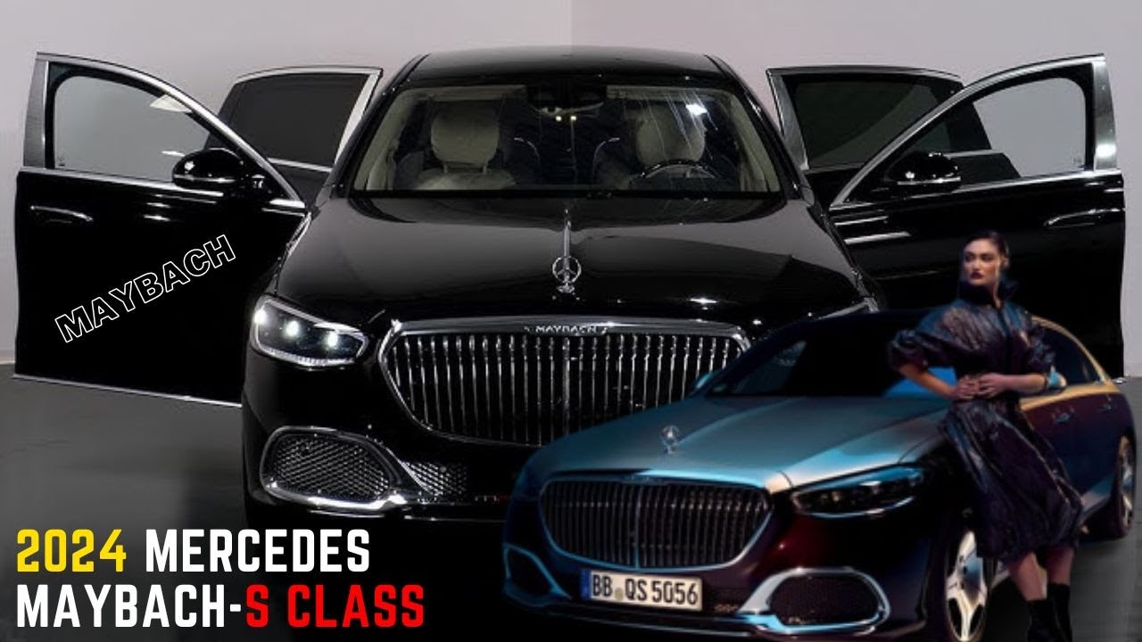 2024 Mercedes-Maybach S-Class: Redefining Luxury and Innovation ...