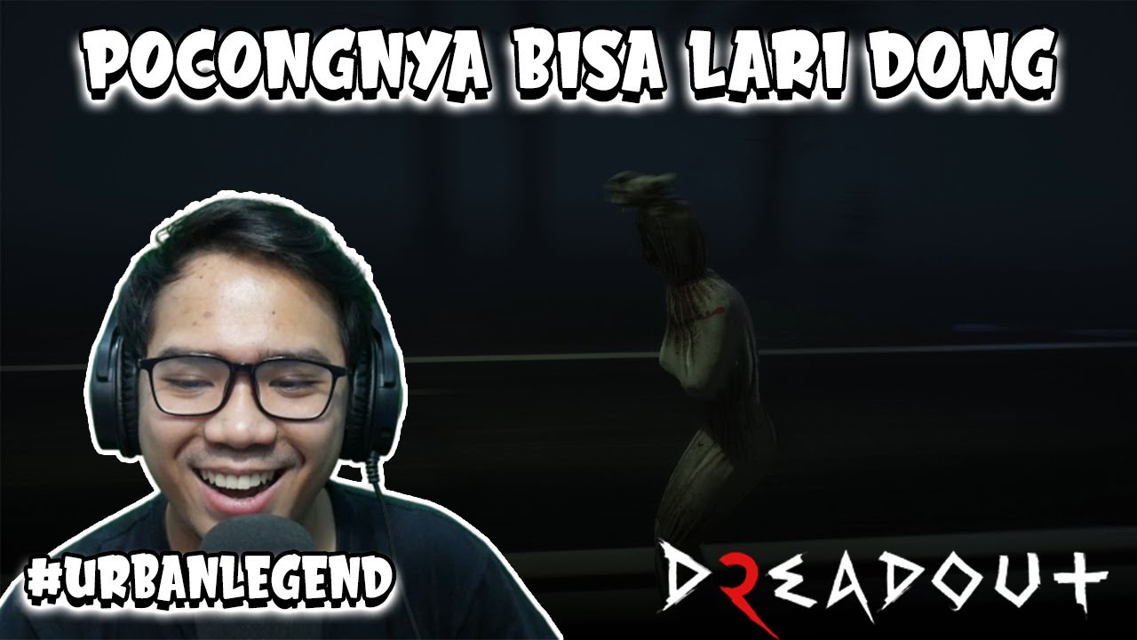 OJEKNYA JADI POCONG SOB - Dreadout 2 Indonesia - Urban Legend - YouTube
