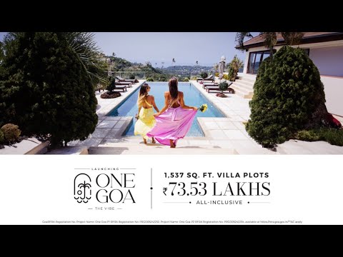 One Goa The Vibe by The House of Abhinandan Lodha | Bicholim Goa Plots ...