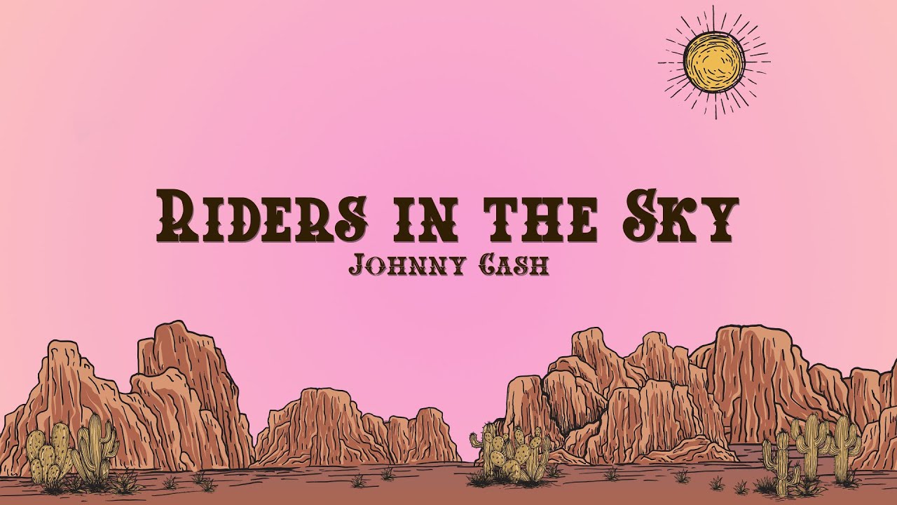Johnny Cash - (Ghost) Riders In the Sky (Lyrics) - YouTube