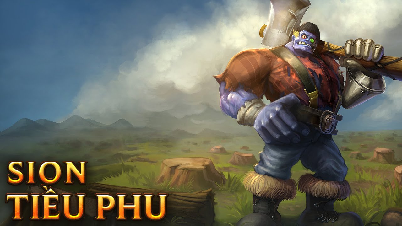 Sion Tiều Phu - Lumberjack Sion - Skins lol - YouTube
