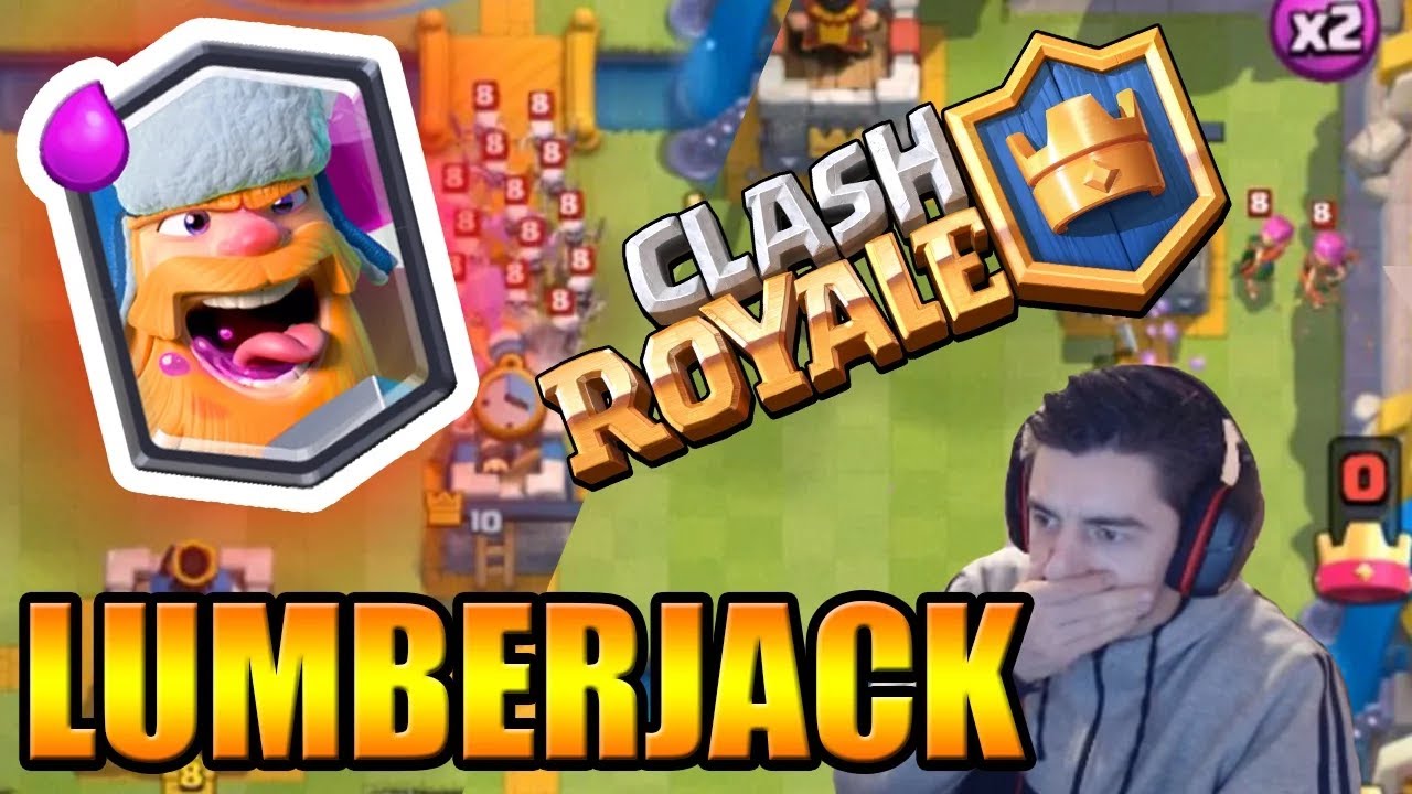 Clash Royale - LUMBERJACK - YouTube