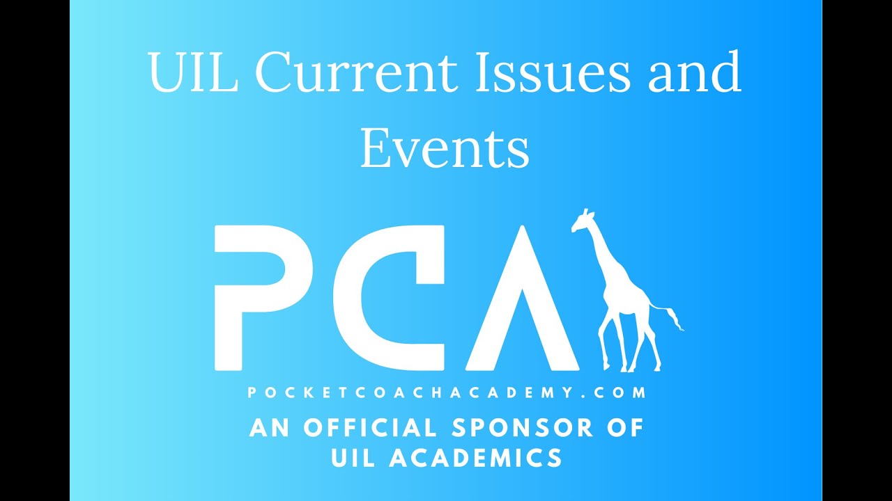 UIL Current Issues and Events Intro - YouTube