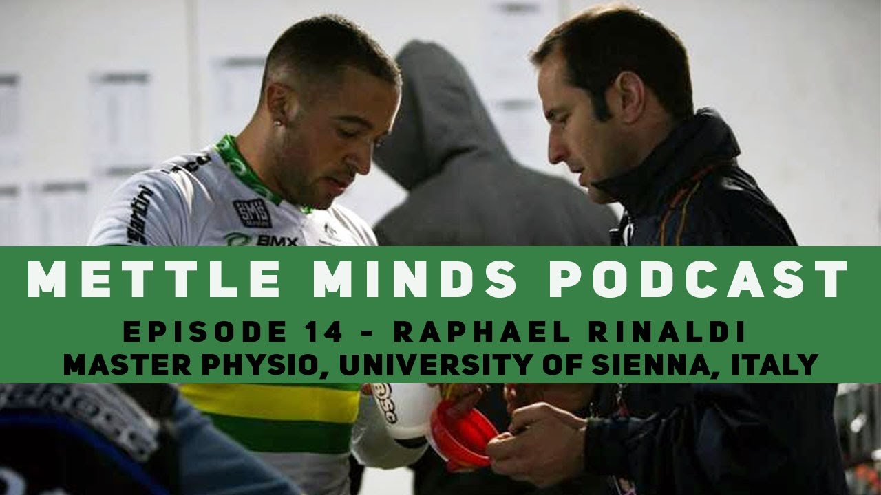Mettle Minds Podcast Ep. #14 - Raphael Rinaldi - Master Physio: A ...