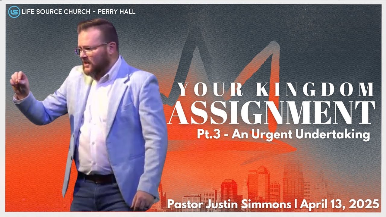 An Urgent Undertaking | Pastor Justin Simmons | April 13, 2025 - YouTube