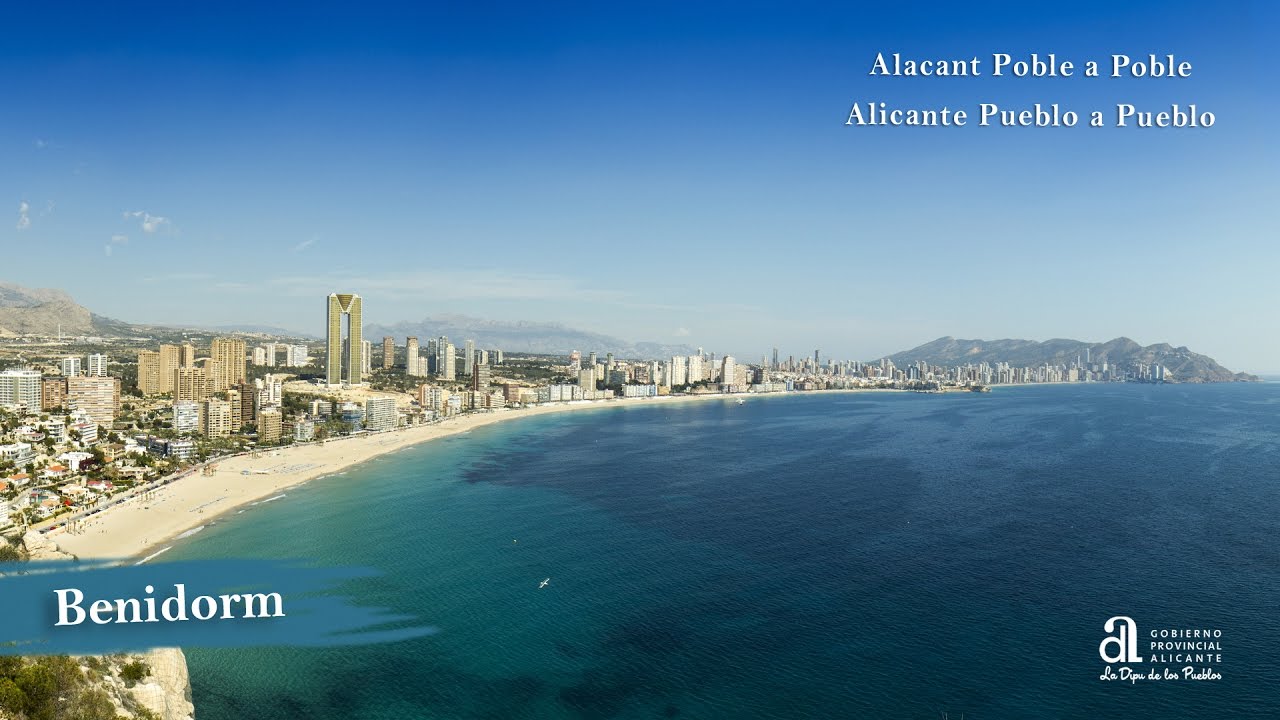 BENIDORM. Alicante Pueblo a Pueblo - YouTube