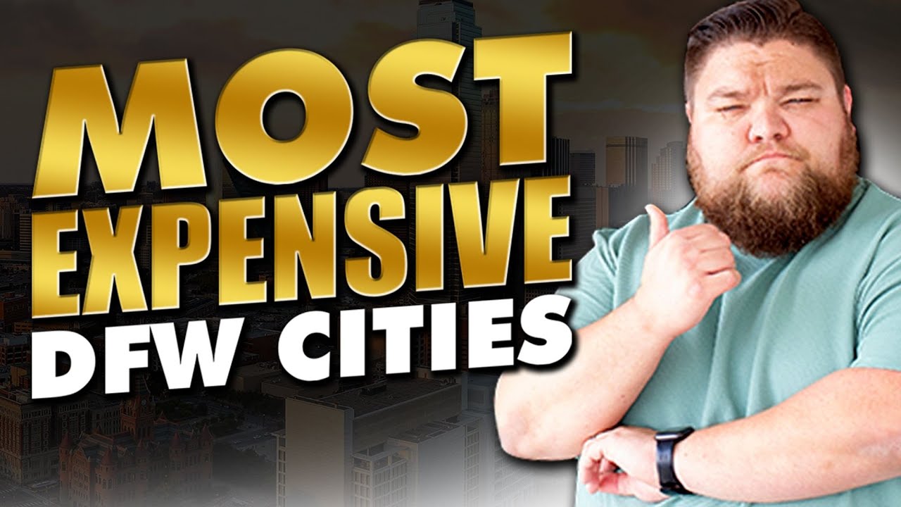Top 5 MOST Expensive DFW Cities - YouTube
