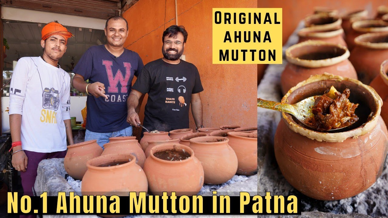 No.1 Ahuna Mutton At Champaran Meat House Patna | Patna Street Food ...