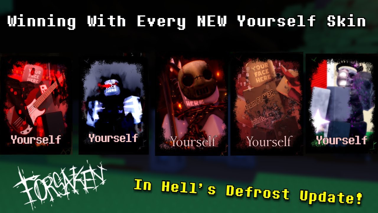 Winning With Every Yourself Skin In The Hell's Defrost Update ...