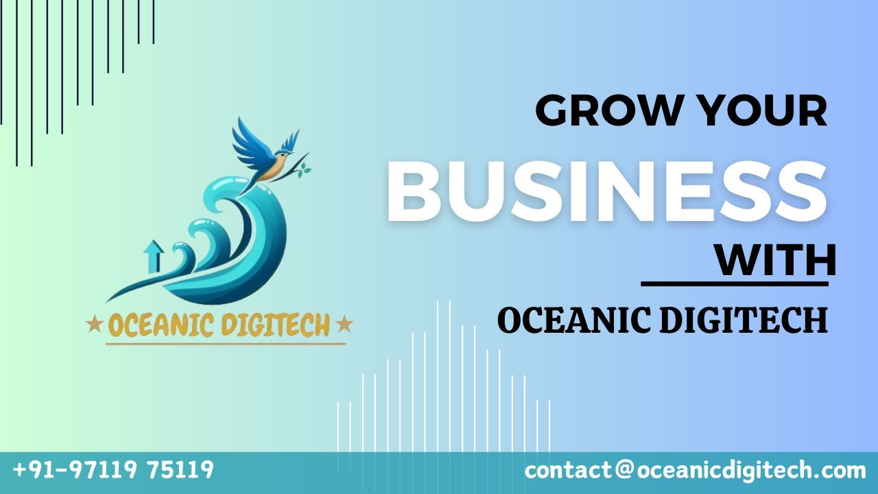 Grow Your Business With Oceanic Digitech Digital Marketing Services ...