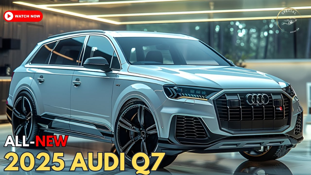 The 2025 Audi Q7 Redesign - Diesel over EV! Still a Favourite! - YouTube