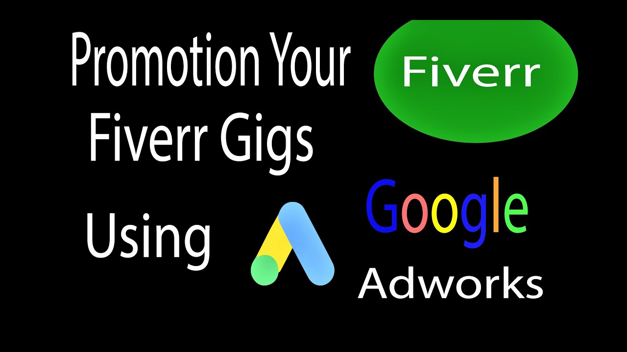 promote your fiverr gigs in google adworks ads ( Bangla ) - YouTube