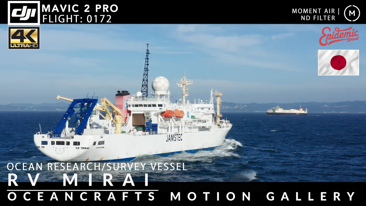 DJI Mavic 2 Pro | Flying Over Ocean | Ship Chase | RV MIRAI | RV MIRAI ...