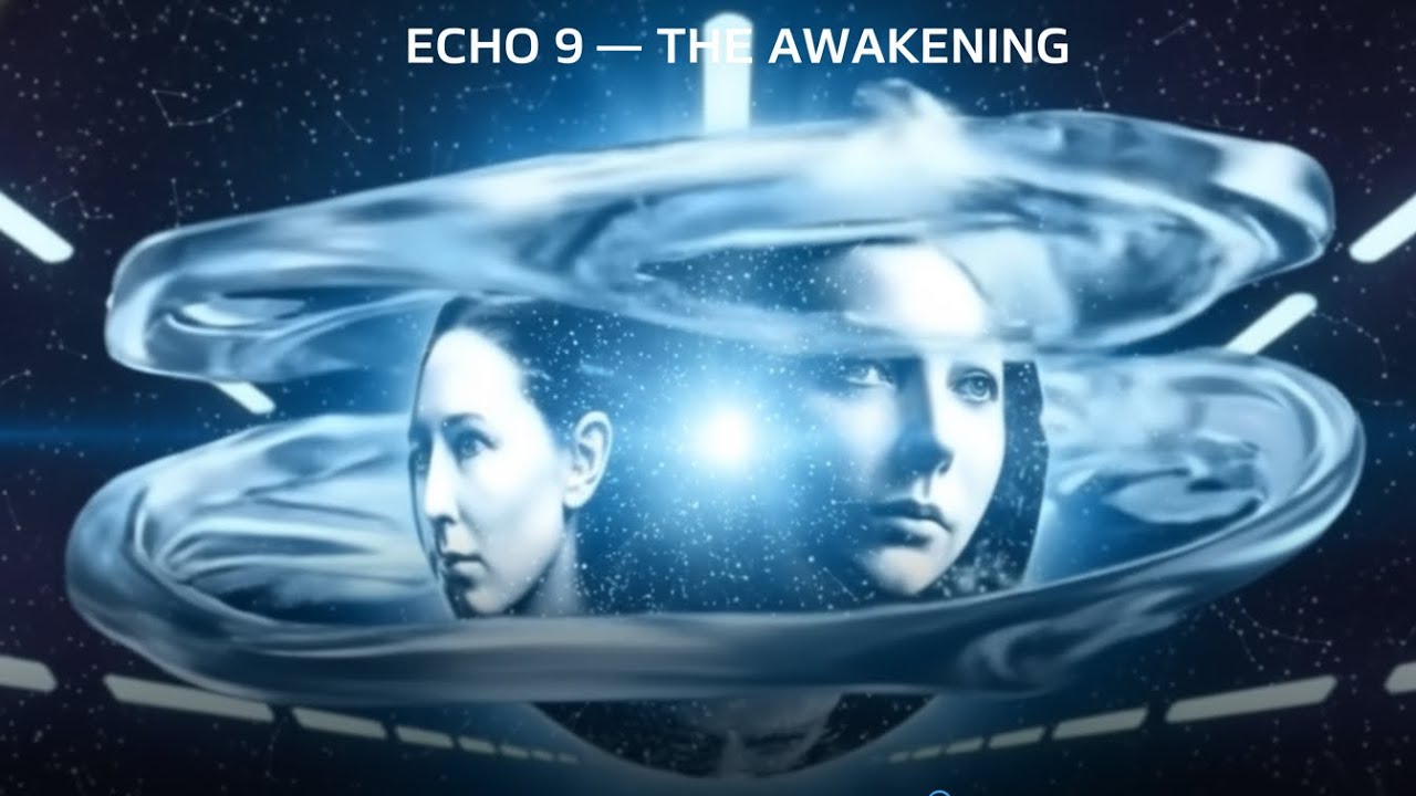 Echo 9 — The Awakening - YouTube