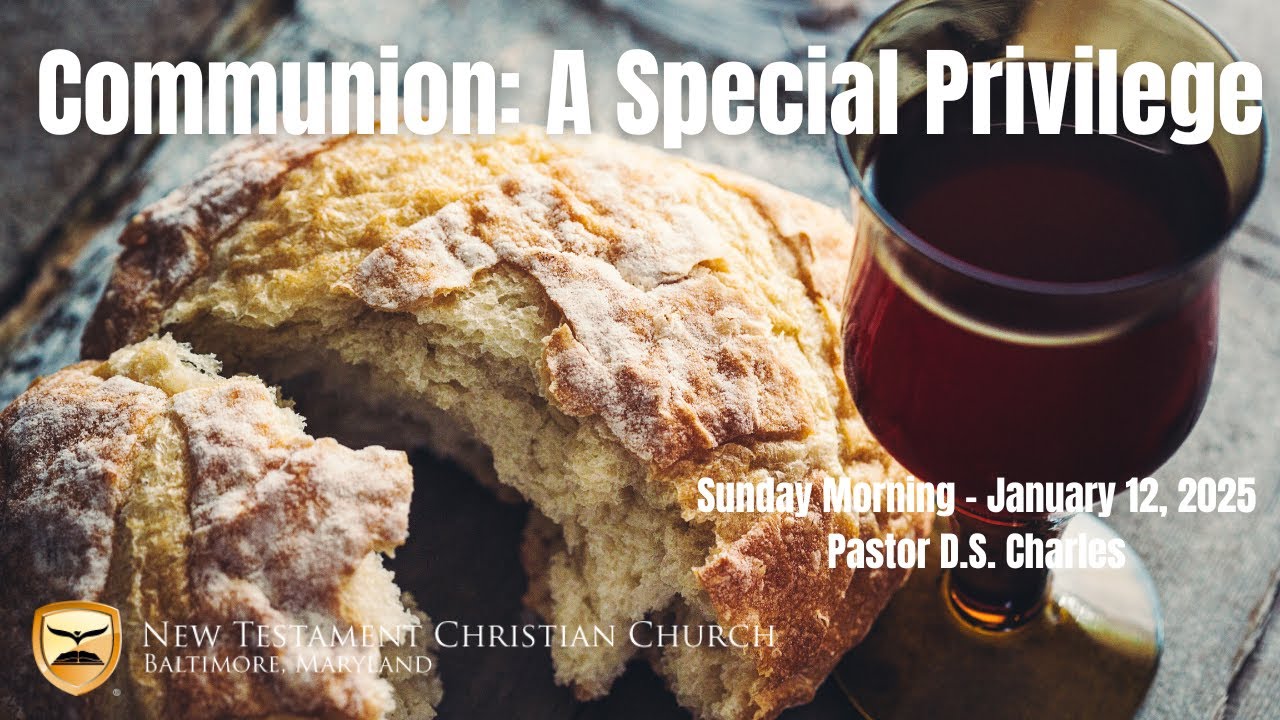 "Communion: A Special Privilege" - YouTube
