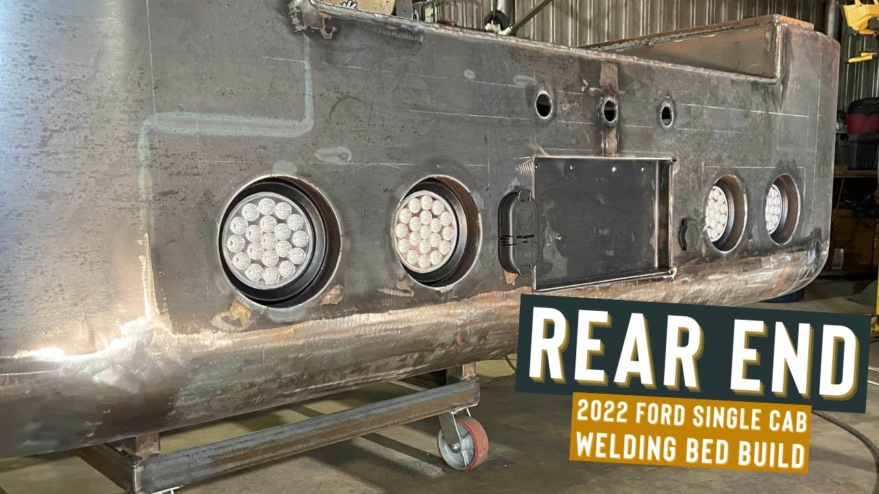 Welding Bed Rear End Build (Backup Camera, Tail Lights, Tag, Hitch ...