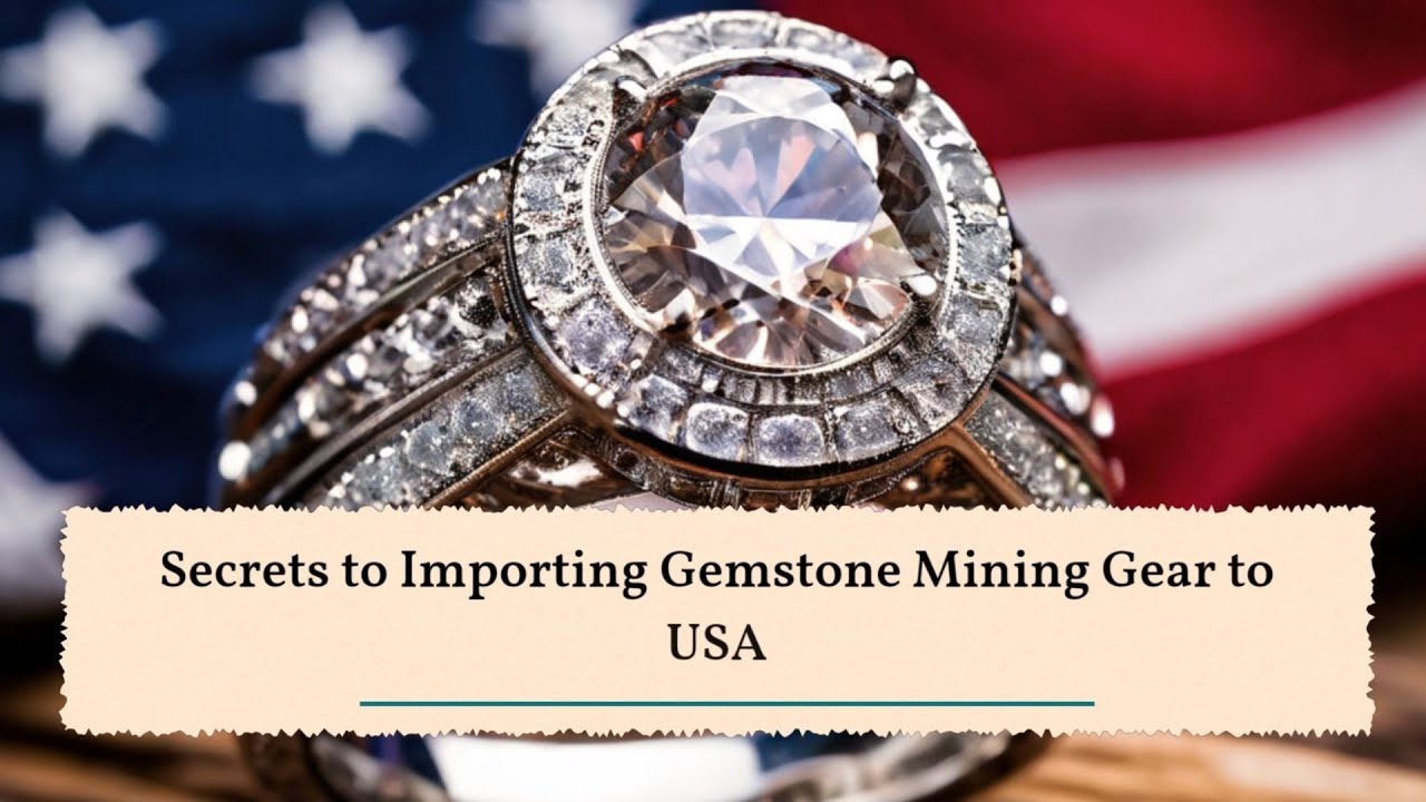 Secrets to Importing Gemstone Mining Gear to USA - YouTube