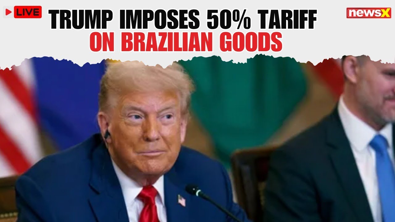 LIVE: Trump Slaps 50% Tariff on Brazilian Goods, Cites Bolsonaro Trial ...