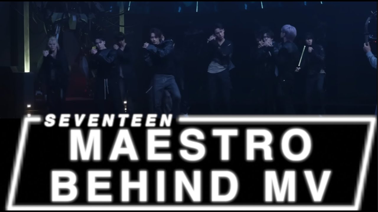 DANCE CHOREOGRAPHER REACTS - SEVENTEEN(세븐틴) ‘MAESTRO’ M/V BEHIND THE SCENES || @pledis17 - YouTube