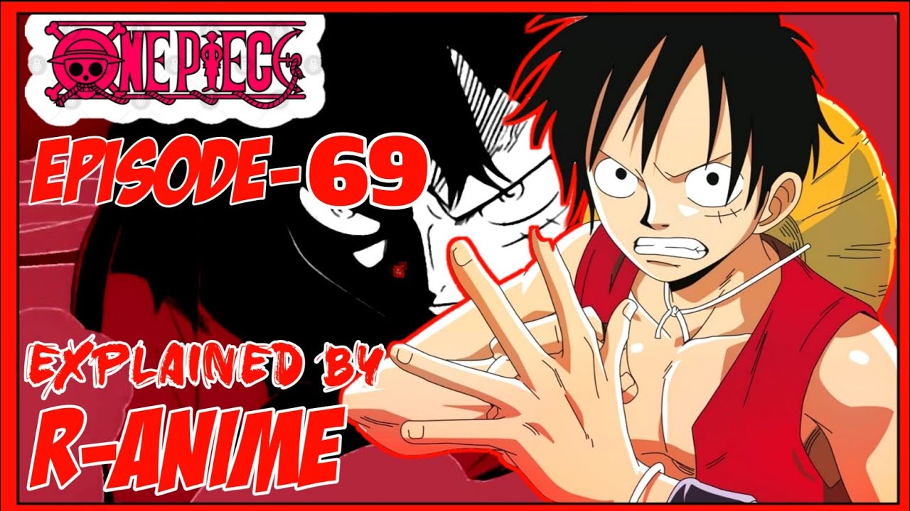One Piece Episode-69 in hindi | explained by | R-anime 🔥 - YouTube