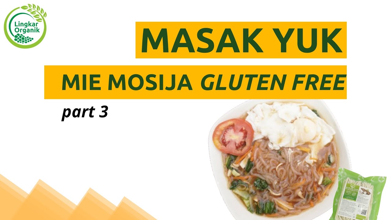 Cara Memasak Mie Mosija Gluten Free (Part 3) - YouTube