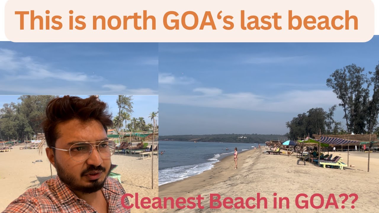 This is the last beach in North GOA | cleanest beach in GOA? | vlog - 8 ...